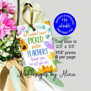 We Couldn't Have Picked Better Teachers, Appreciation PRINTABLE Tags ...