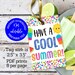 Have a Cool Summer, PRINTABLE Favor Tags, Summer Break Gift Tag, End of ...