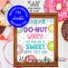 Donut Worry Printable Sign, First Day of School Decor (digital Download ...