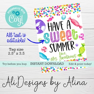 Have a Sweet Summer EDITABLE Tags, Instant Download, Tags for Last Day ...