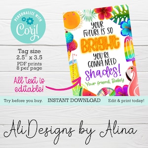Your Future is so Bright You're Gonna Need Shades, EDITABLE Favor Tags ...