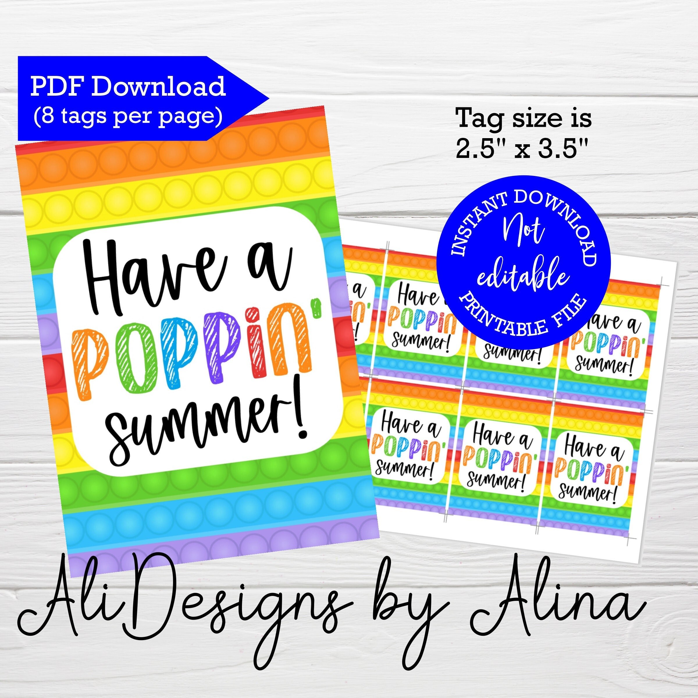 Have a Poppin Summer PRINTABLE Tags for Pop Fidget Toy, Last Day of ...