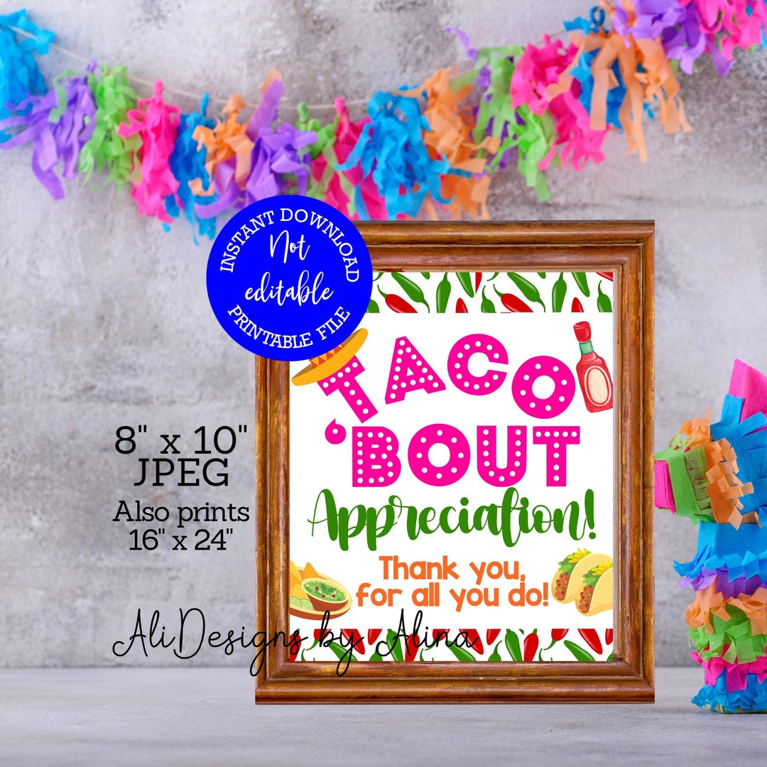Taco Appreciation Sign, INSTANT Download, Printable Teacher Week, Staff ...