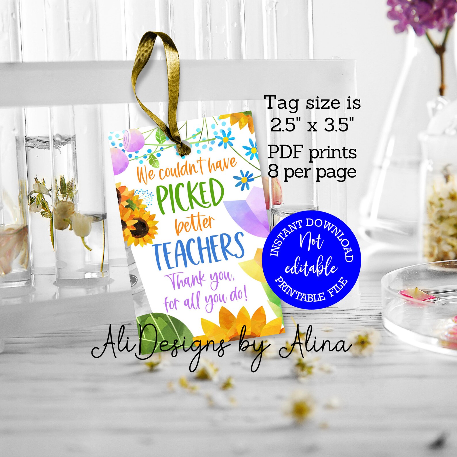 We Couldn't Have Picked Better Teachers, Appreciation PRINTABLE Tags ...