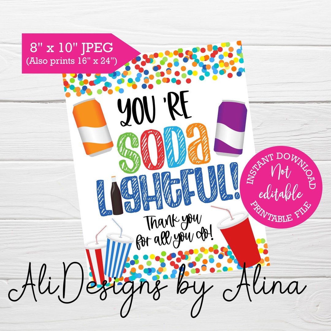 Soda Appreciation Sign, INSTANT Download, Teachers Staff Appreciation ...