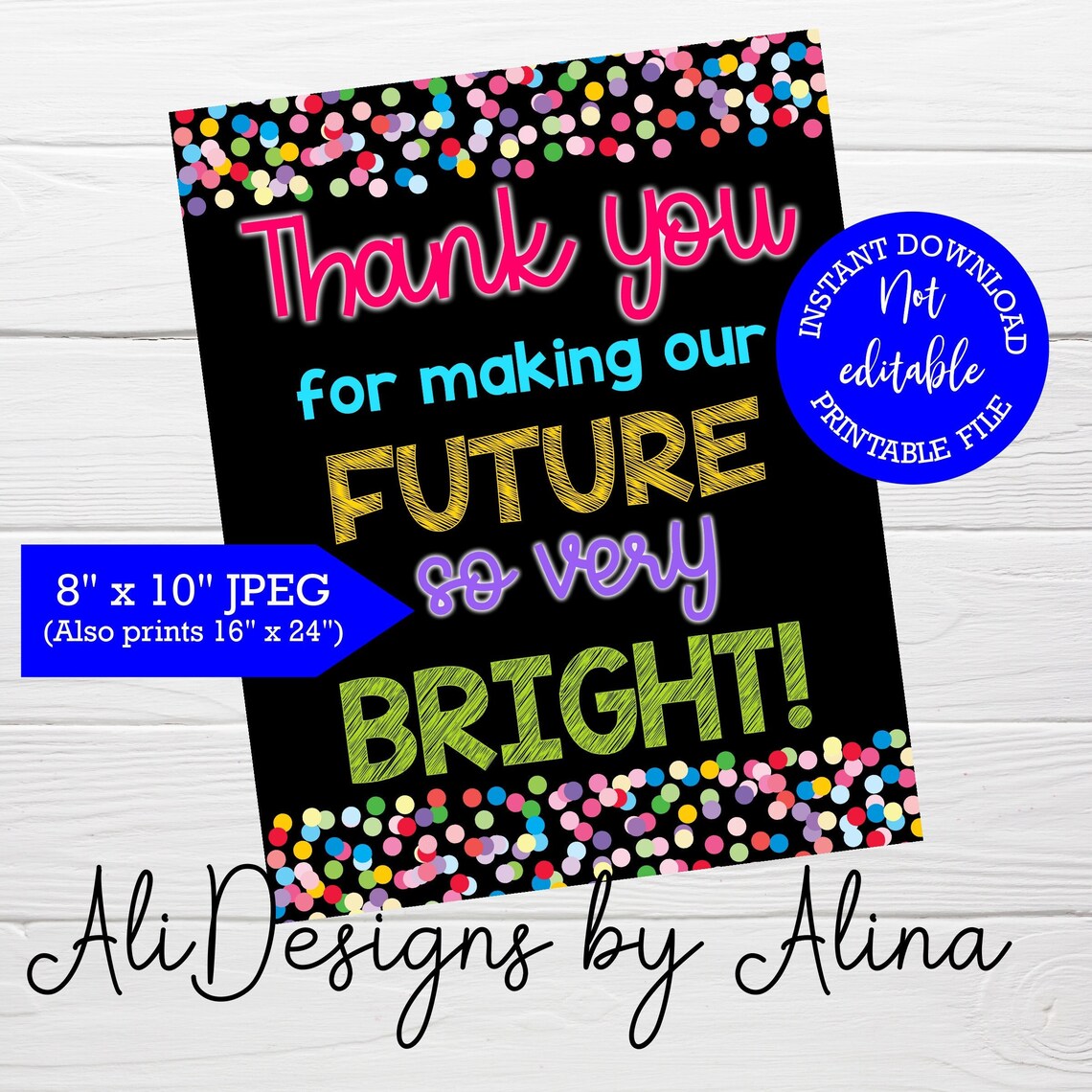Thank You for Making Our Future so Bright PRINTABLE Sign - Etsy