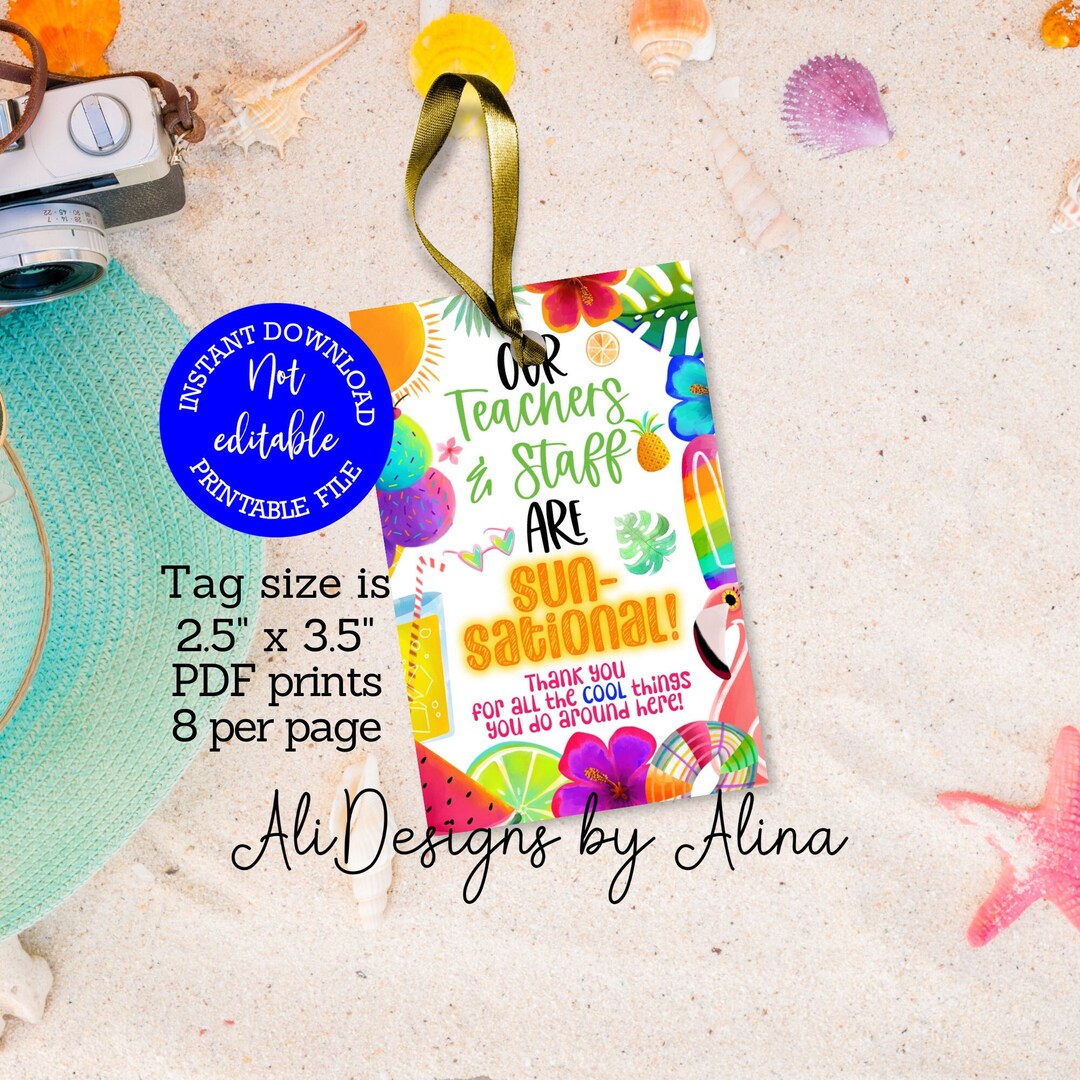 Sunsational Teachers and Staff, Printable Appreciation Tags, Teacher ...