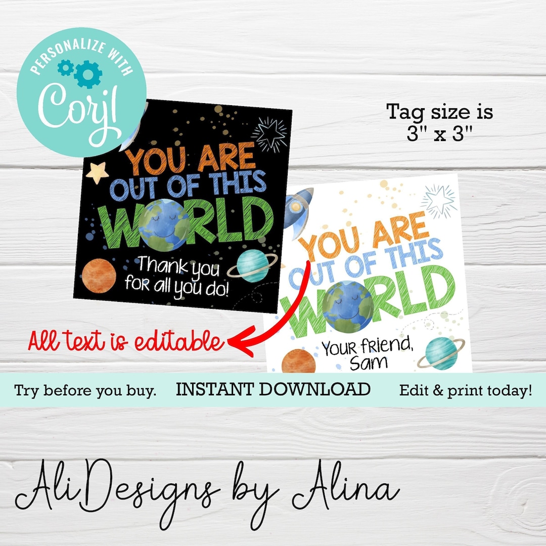 You Are Out of This World, Printable Favor Tags, EDITABLE Template, PTA ...