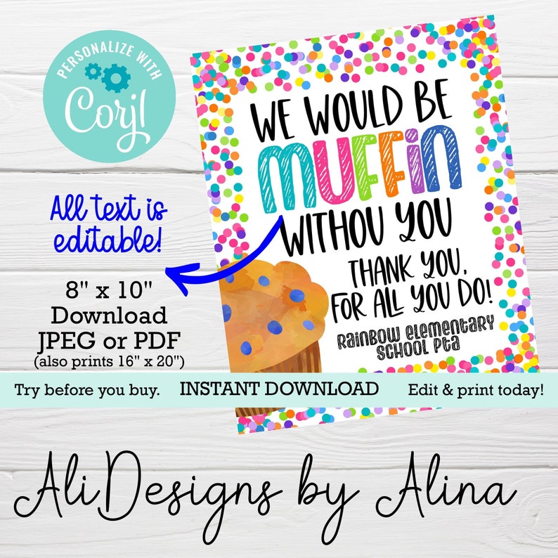 Muffin Without You, Teacher and Staff Appreciation Sign, EDITABLE ...
