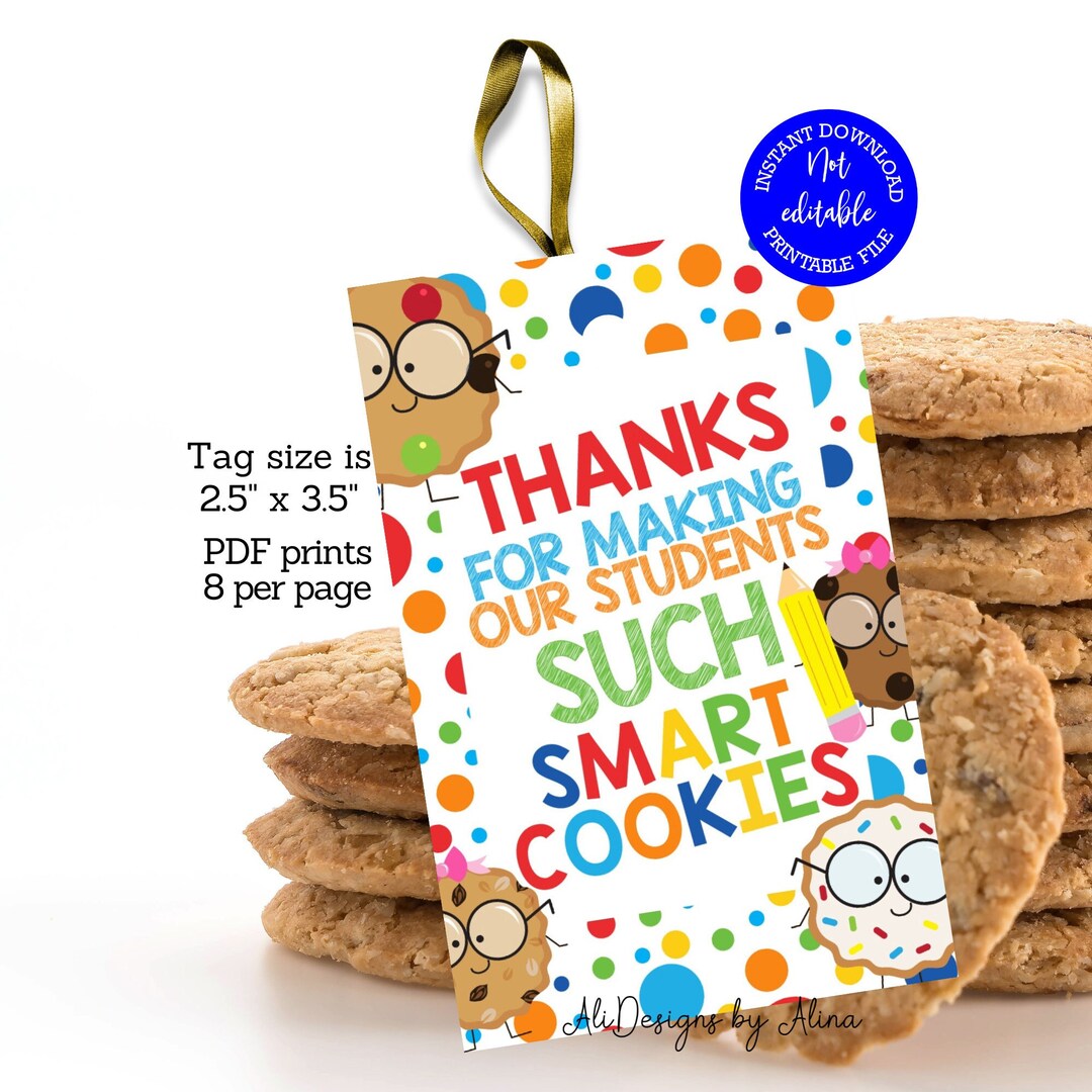 Thank You for Making Our Students Such Smart Cookies, Appreciation Tags ...