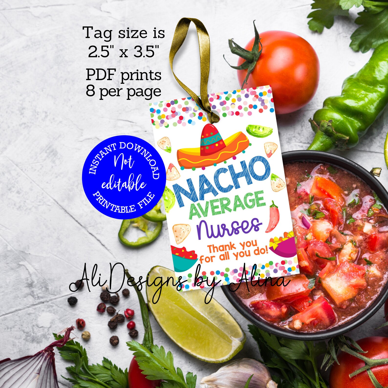Nacho Average Nurses PRINTABLE Tags, Emergency Nurses Week ...