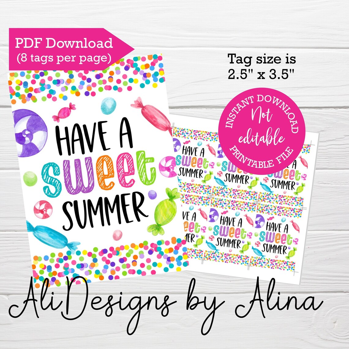 Have a Sweet Summer Printable Tags, Tags for Last Day of School, Have a ...