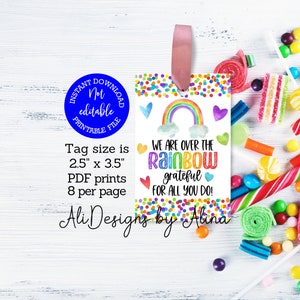 Over the Rainbow Grateful for All You Do PRINTABLE Tags Teacher ...