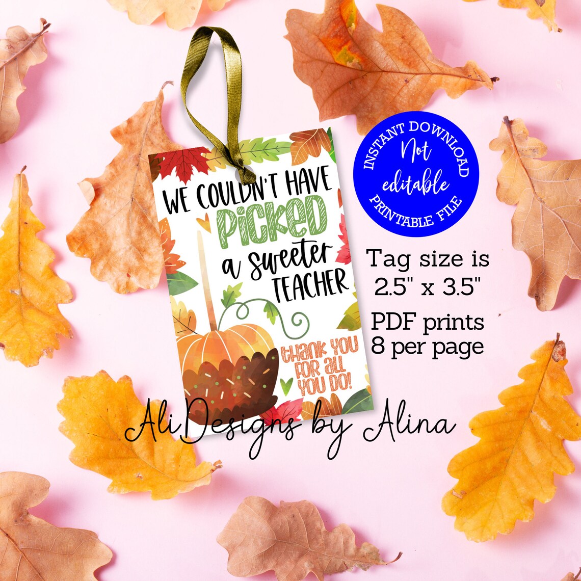 Fall Tag for Teacher, Couldn't Have Picked a Sweeter Teacher ...