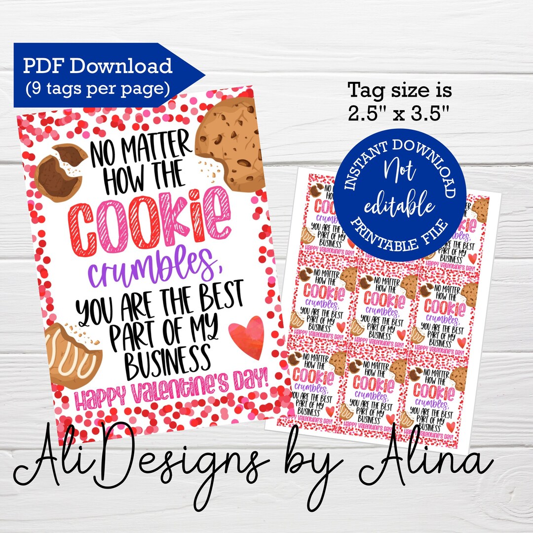 No Matter How the Cookie Crumbles You Are the Best Part of My Business ...