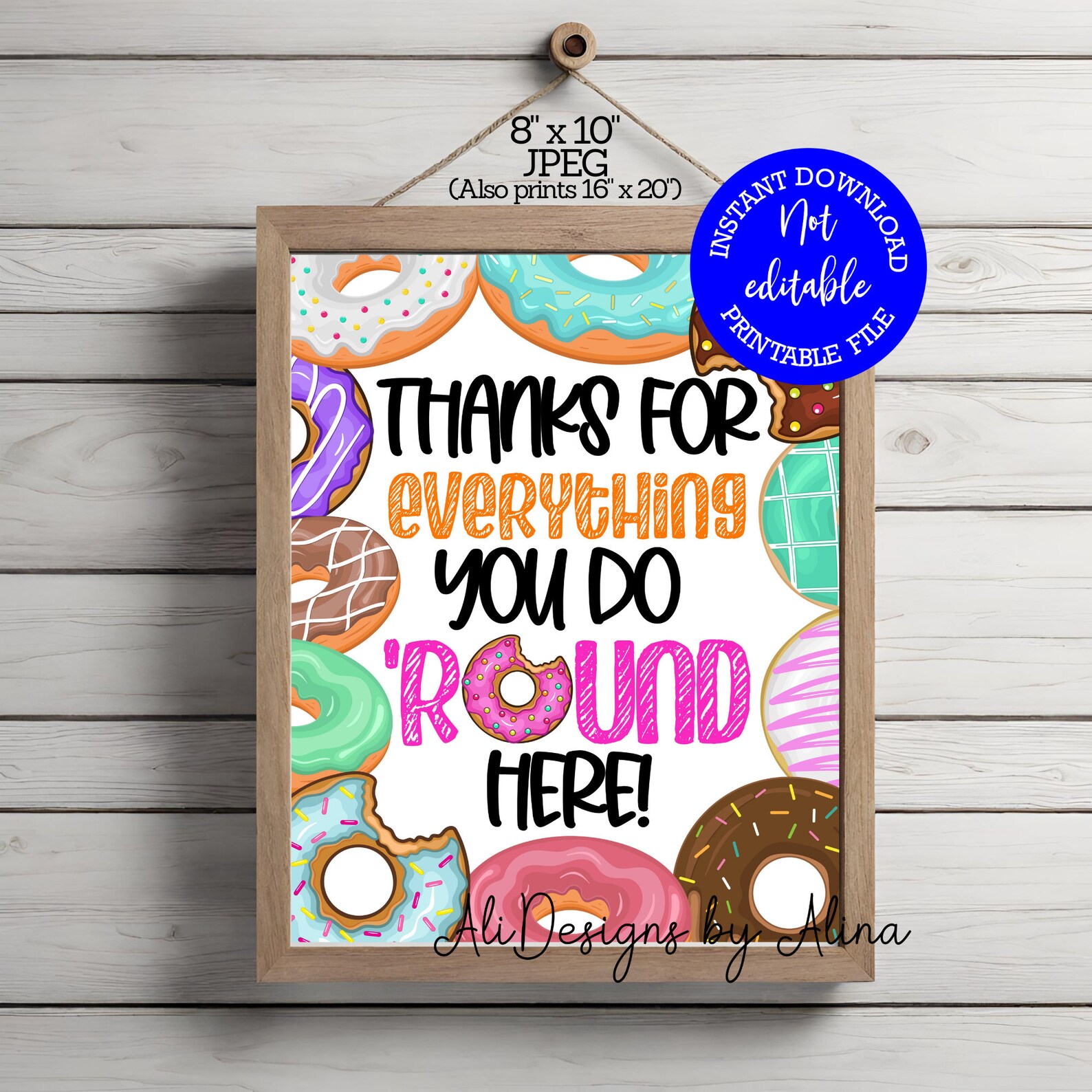 Thanks for Everything You Do Round Here, Donuts PRINTABLE Sign, Teacher ...