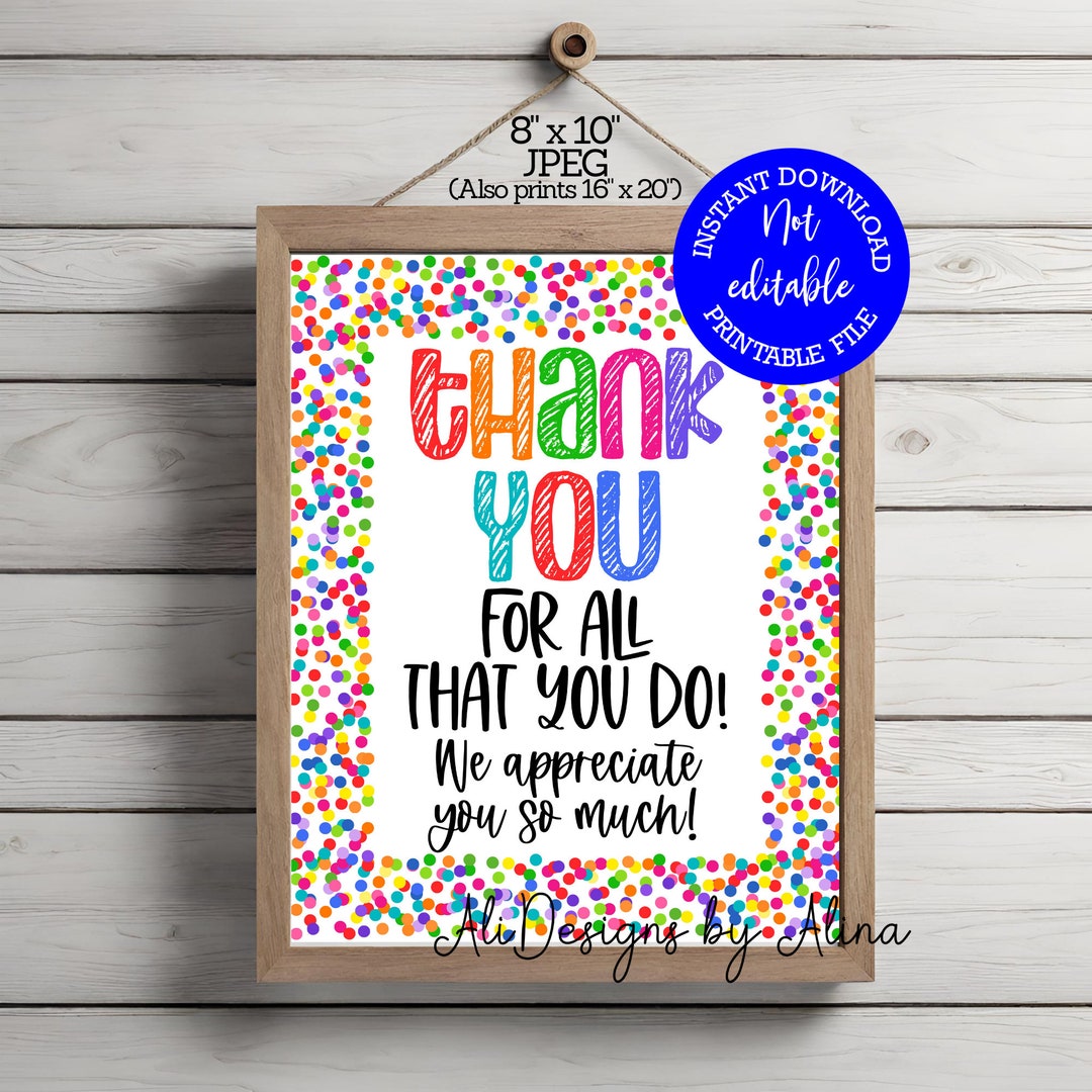 Thank You for All You Do Employee Appreciation Sign, Teacher Week ...