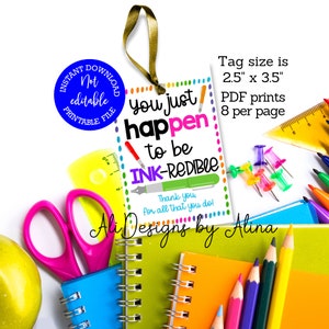 Gift Tag for Pen You Happen to Be Inkcredible PRINTABLE Tags, Teacher ...