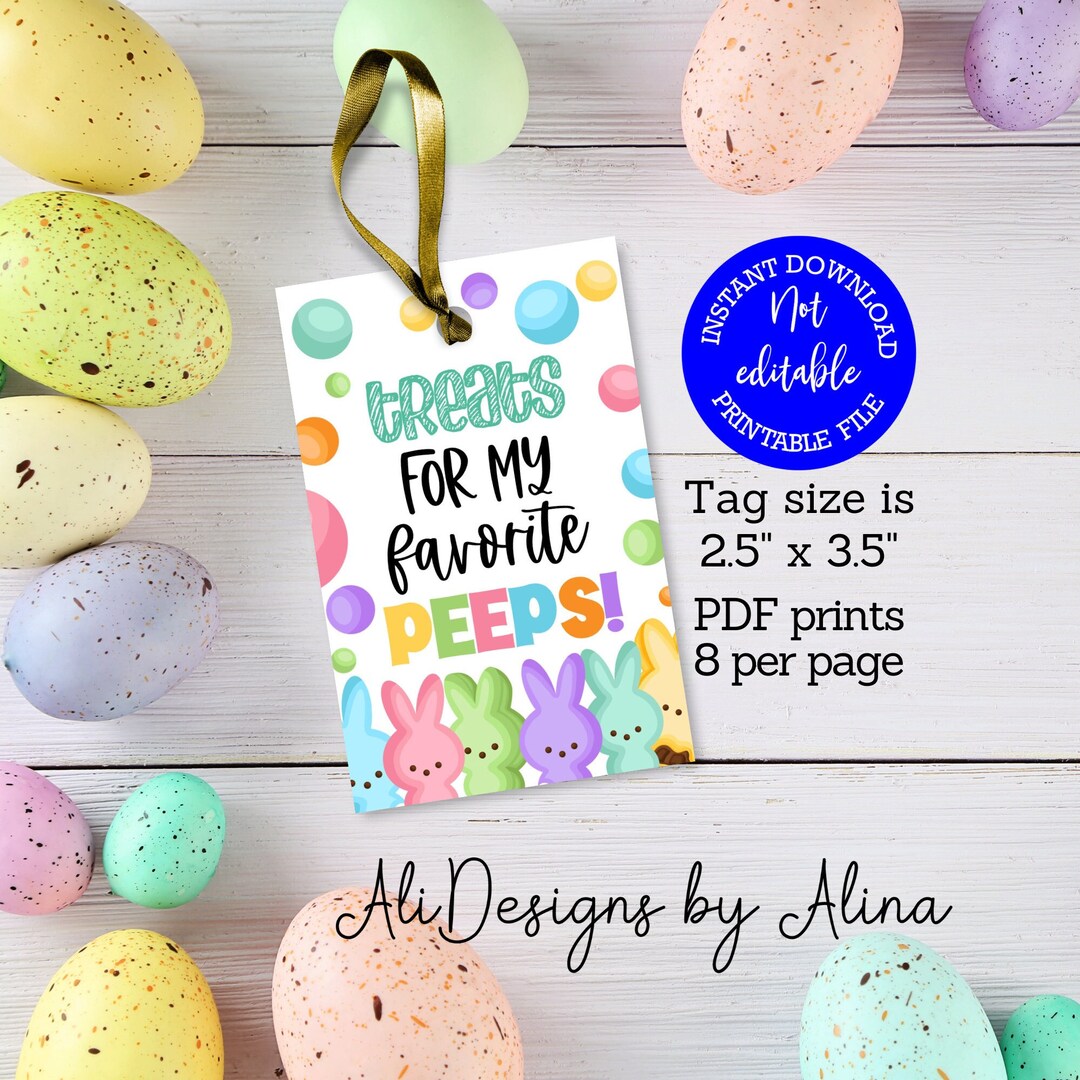 Treats for My Favorite PEEPS Printable Happy Easter Tags, Easter Treats ...