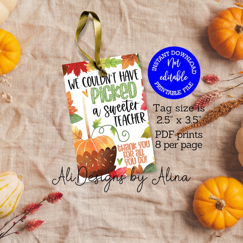 Fall Tag for Teacher, Couldn't Have Picked a Sweeter Teacher ...
