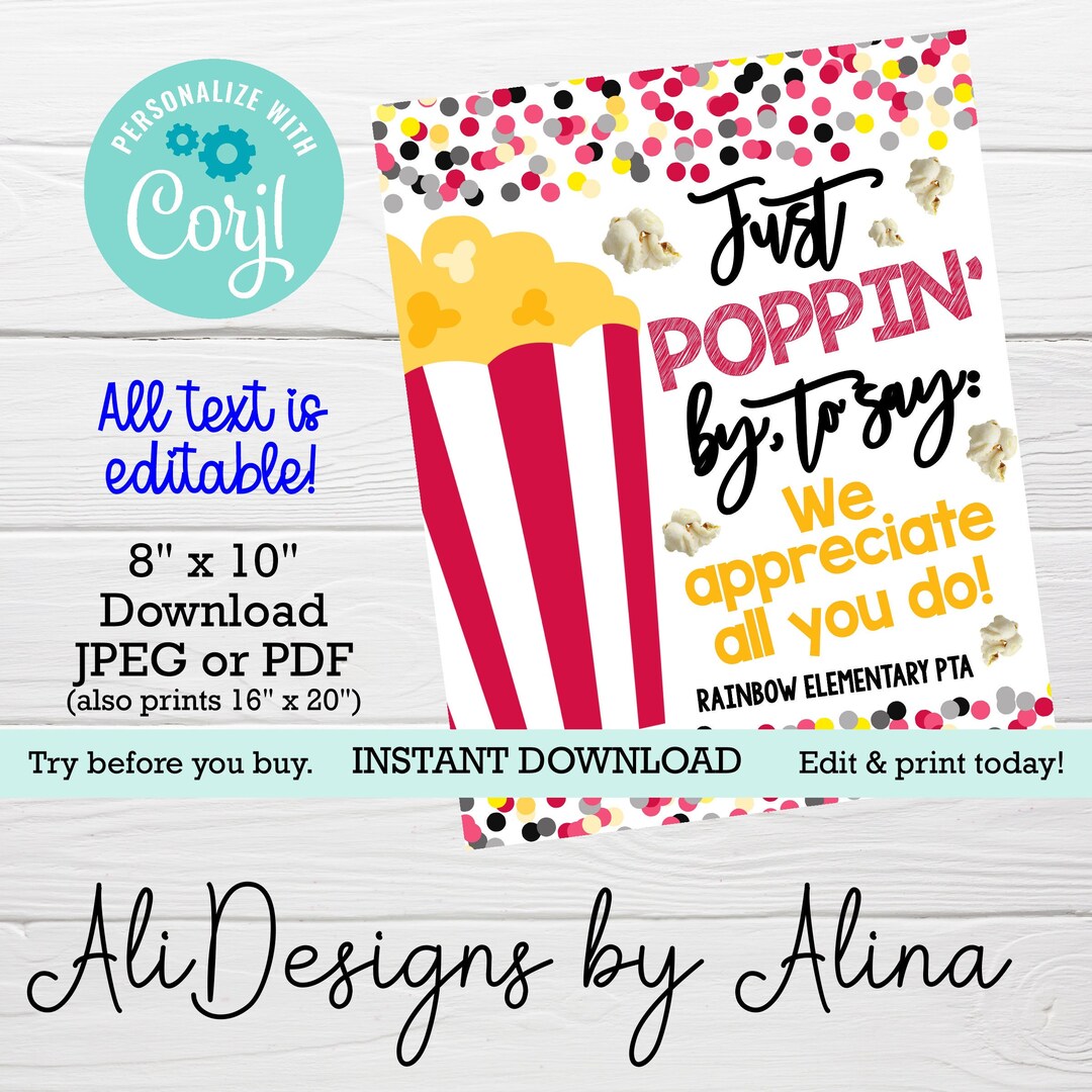 Poppin by to Say We Appreciate All You Do, EDITABLE Sign, Teacher Staff ...