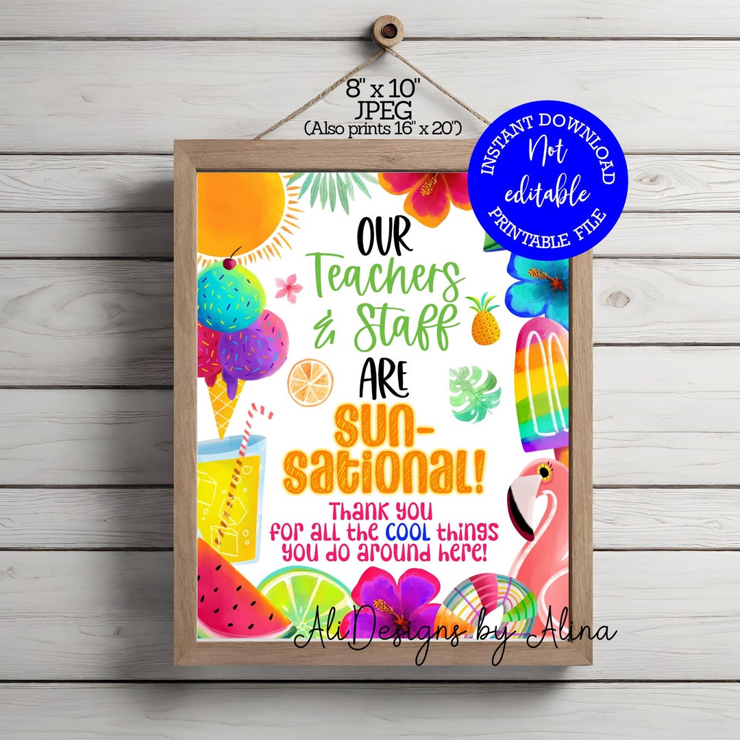 Sunsational Teachers and Staff, Appreciation Week, Printable Sign ...