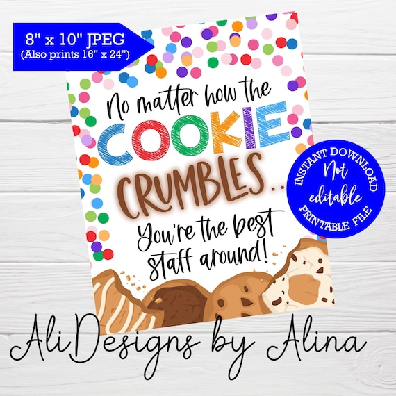 Cookie Crumbles Appreciation Sign INSTANT Download Snack - Etsy