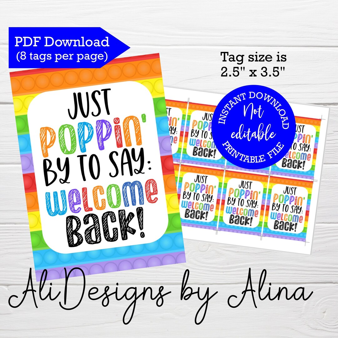 Just Poppin by to Say Welcome Back, PRINTABLE Tags, First Day of School ...
