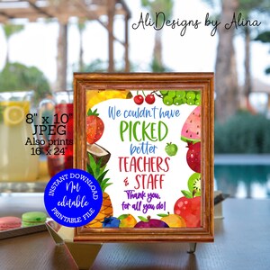 We Couldn't Have Picked Better Teachers and Staff PRINTABLE Sign ...