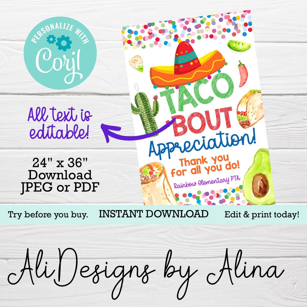 Taco Bout Appreciation, EDITABLE Sign, Printable Poster, Teacher ...
