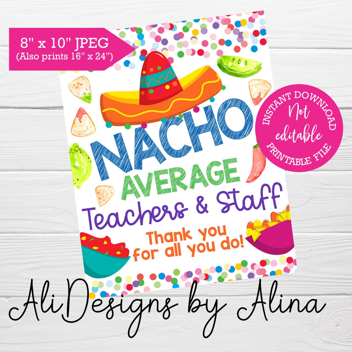 Appreciation Signs Bundle, Teacher Week, Holy Guacamole, Nacho Average ...