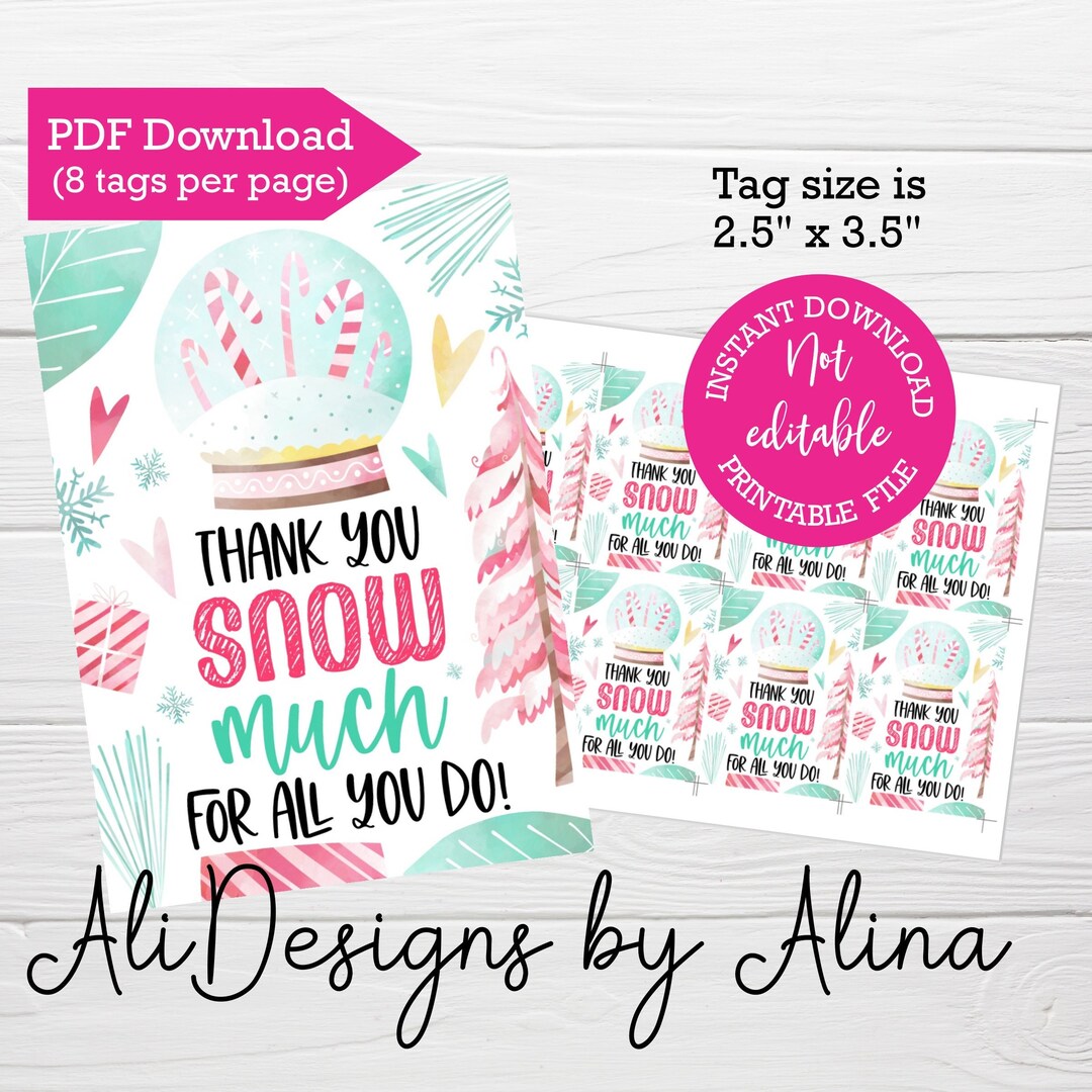 Thank You Snow Much for All You Do, PRINTABLE Appreciation Tags, Pink ...