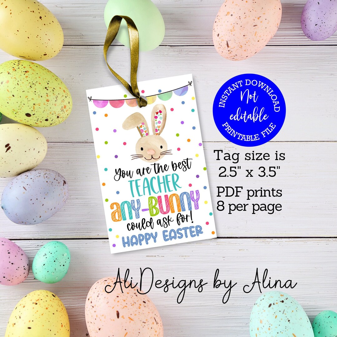 Easter Tag for Teacher, Best Teacher Any BUNNY Could Ask For, Teacher ...