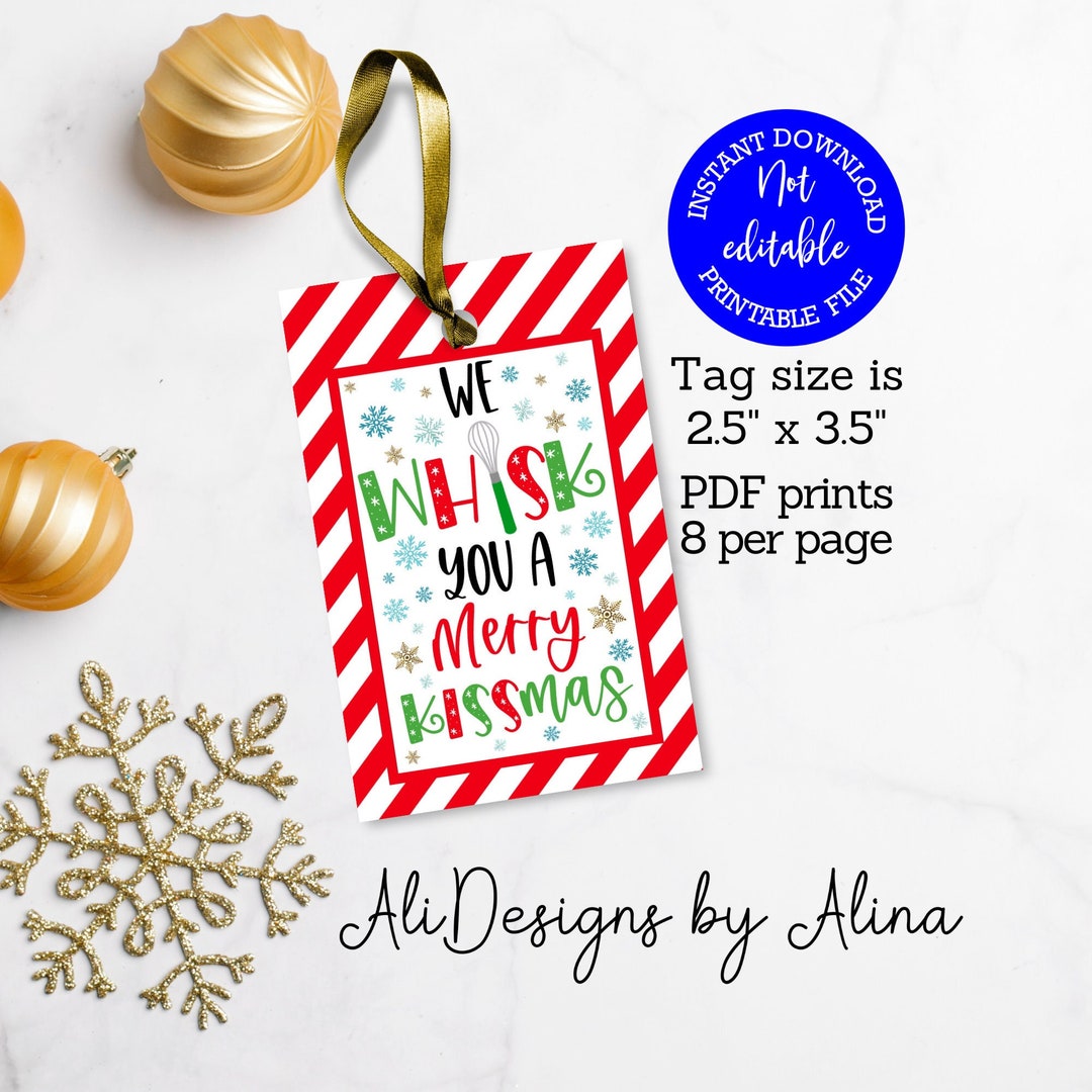 We Whisk You a Merry Kissmas Christmas Gift Tag, Christmas Kisses Tag ...