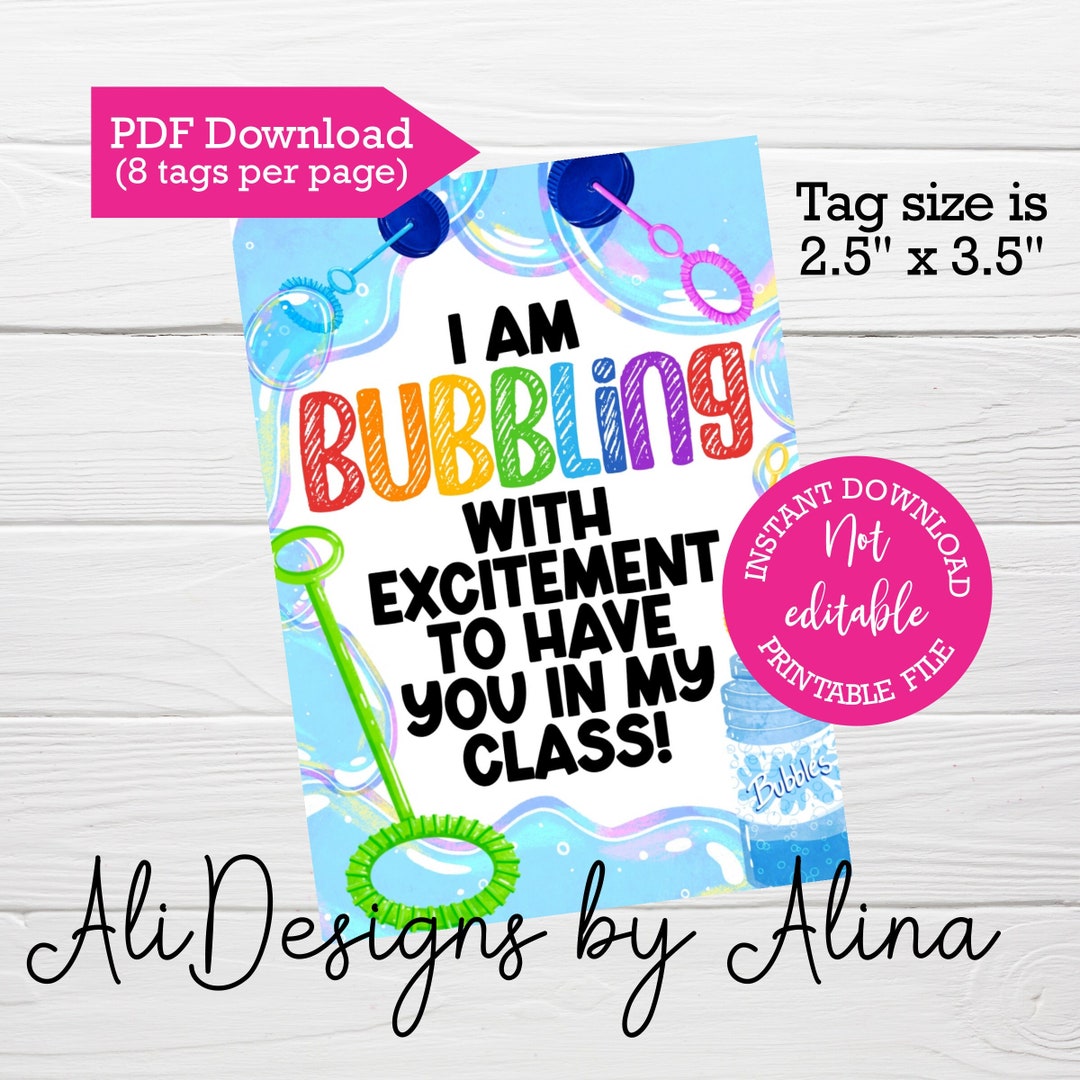 Bubbling With Excitement Printable Tags, Gift From Teacher, Open House ...