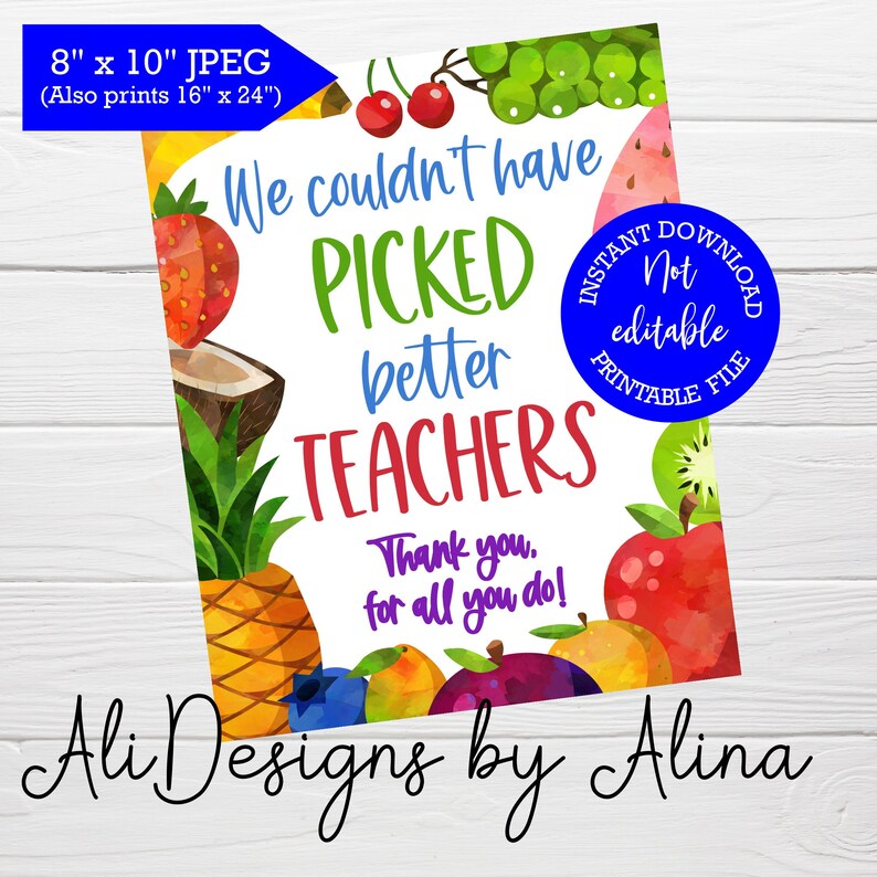 We Couldn't Have Picked Better Teachers PRINTABLE Sign - Etsy