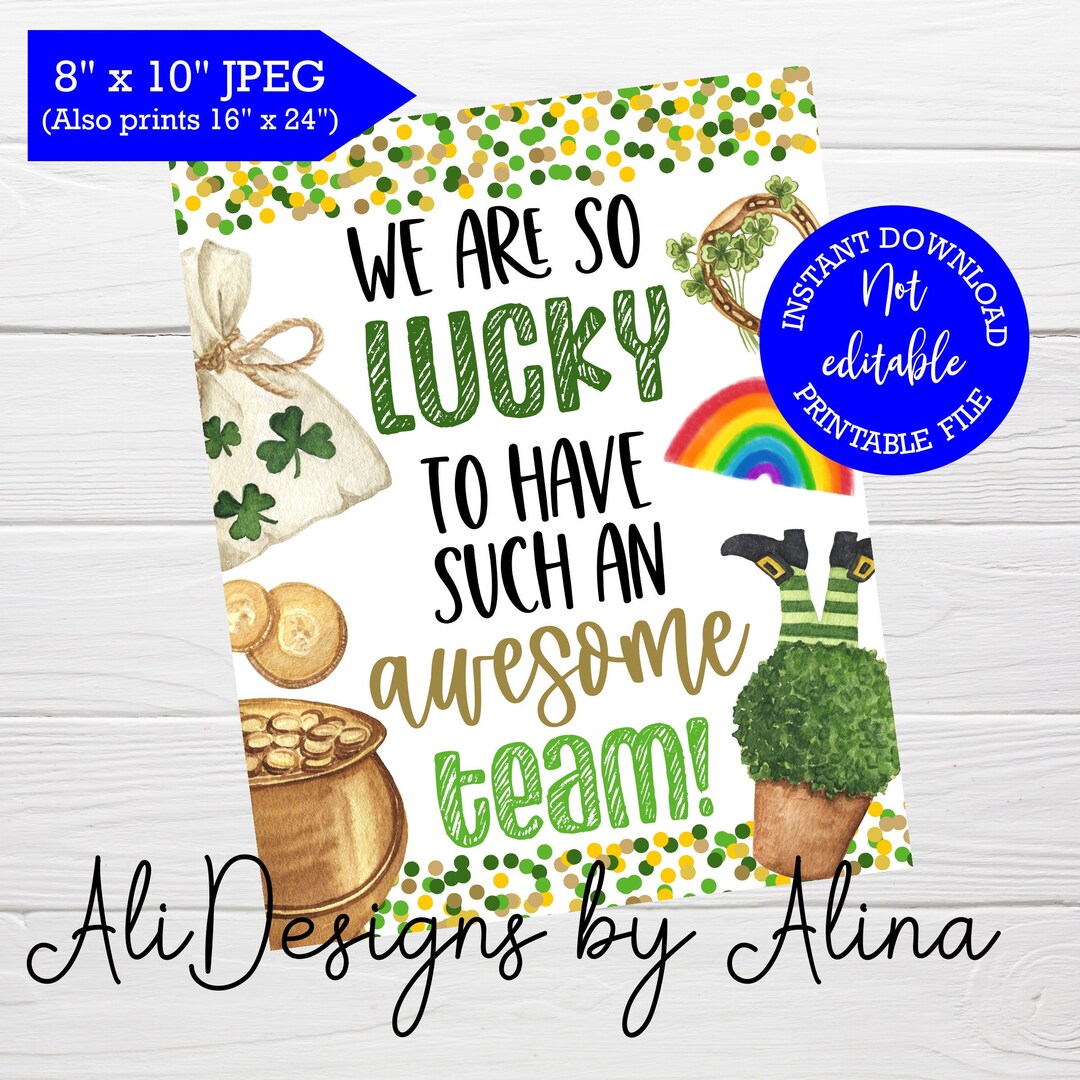 Lucky to Have Such an Awesome Team PRINTABLE Sign, First Day, Thanks a ...
