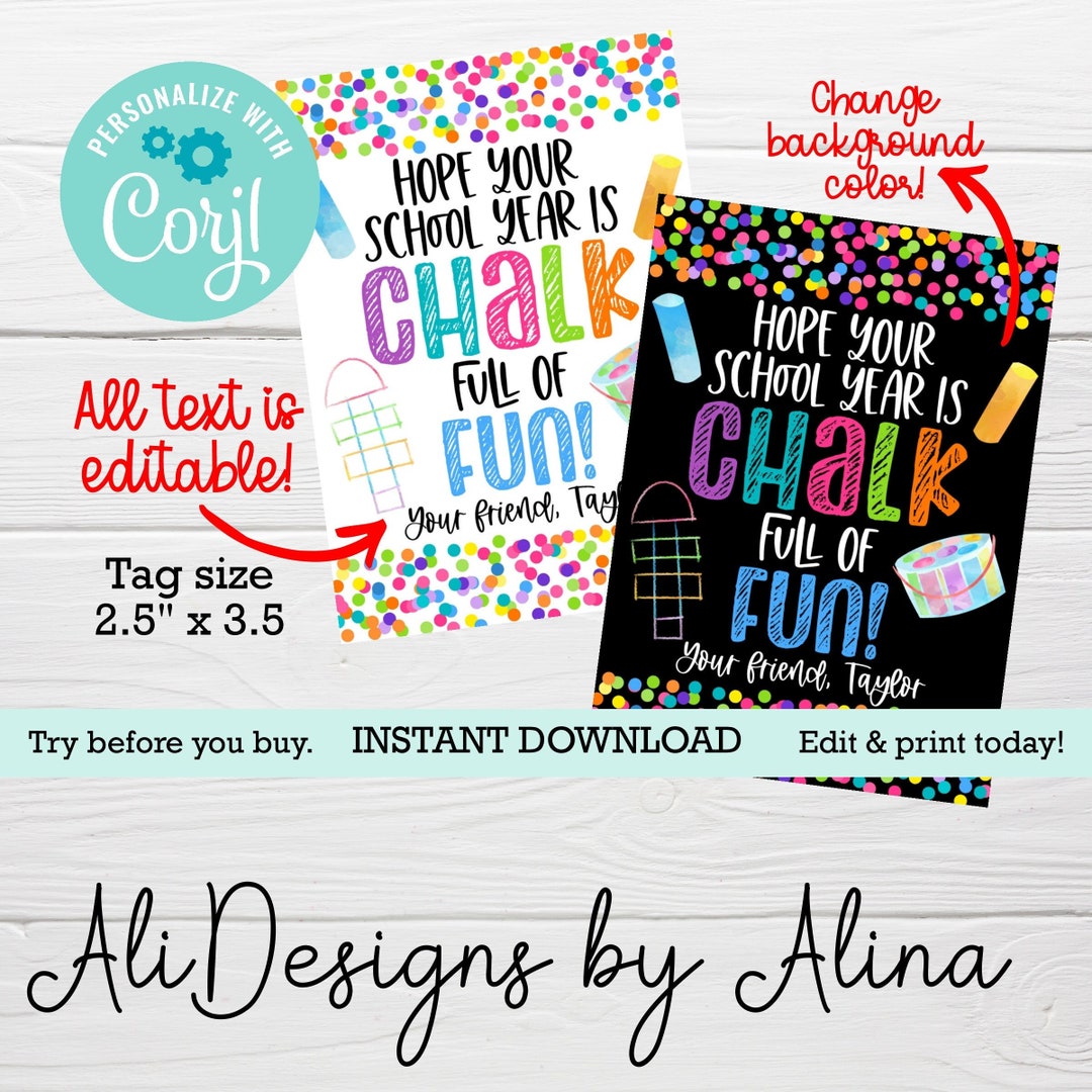 Hope Your School Year is Chalk Full of Fun, EDITABLE Tags, Survival Kit ...