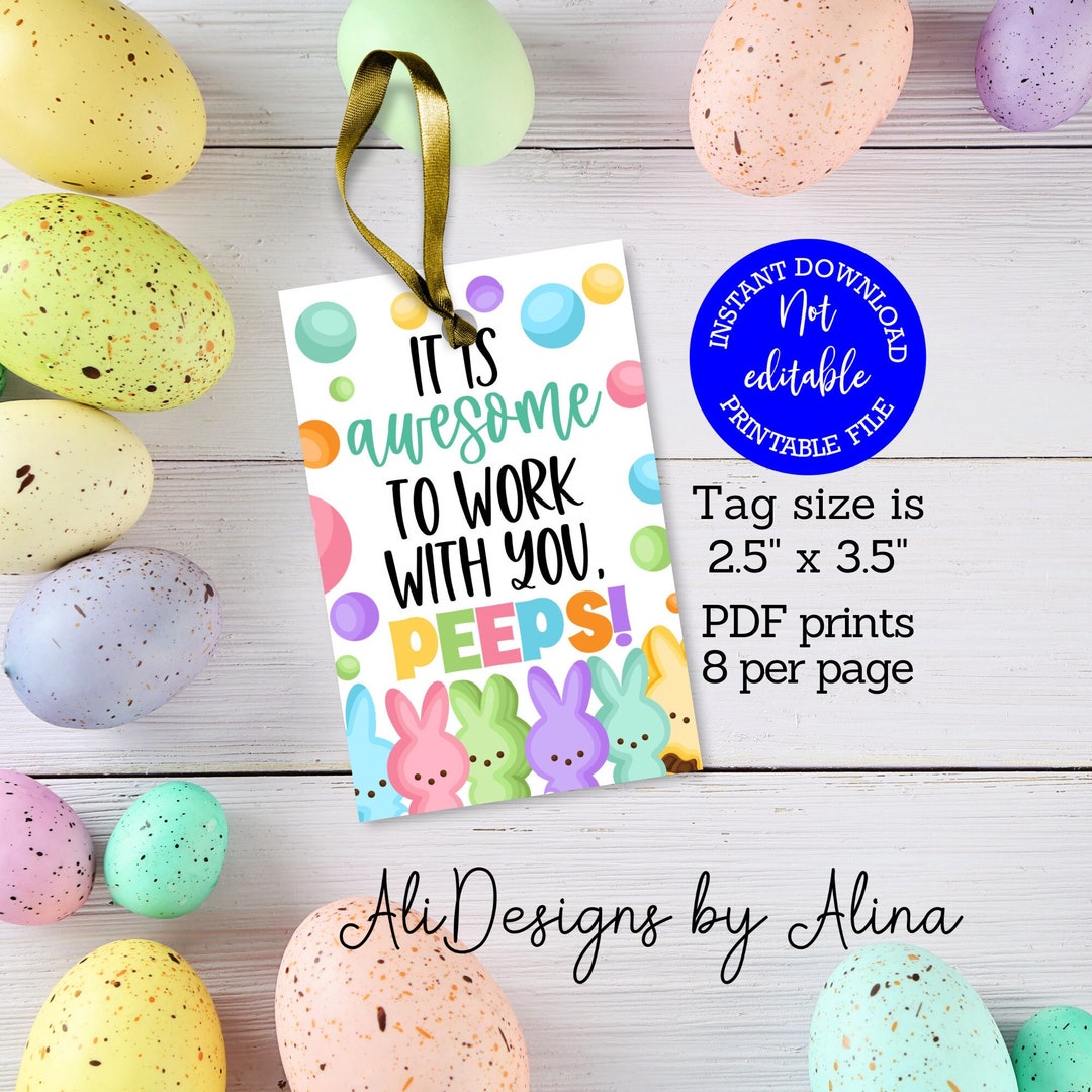 Easter Tags for Coworkers, It is Awesome to Work With You PEEPS ...
