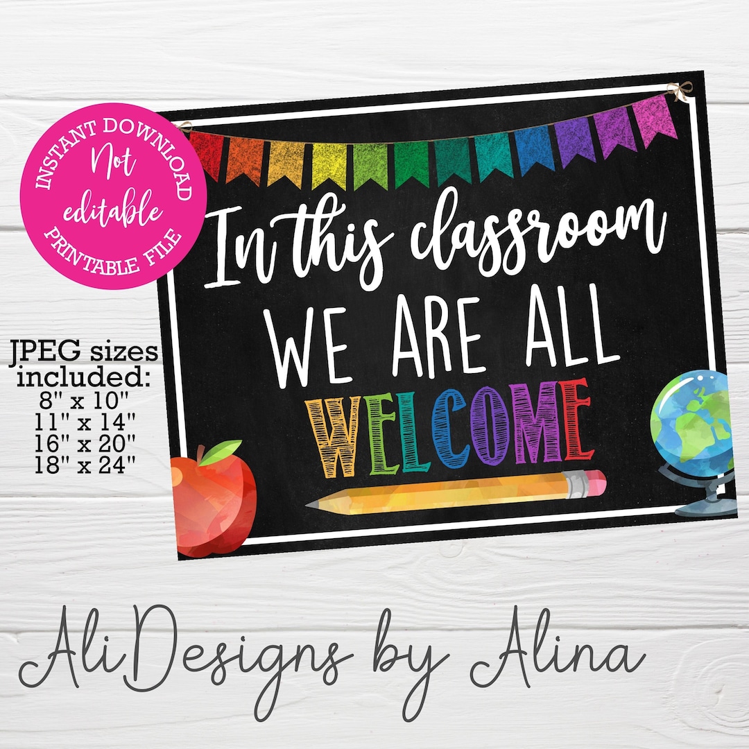 In This Classroom We Are All Welcome, PRINTABLE Sign, INSTANT Download ...