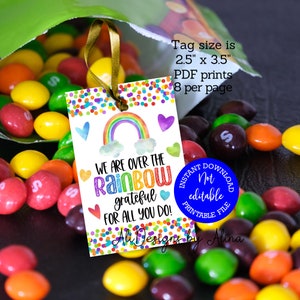 Over the Rainbow Grateful for All You Do PRINTABLE Tags Teacher ...