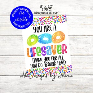 You Are a Lifesaver PRINTABLE Sign, Teacher Appreciation Week, Sign for ...