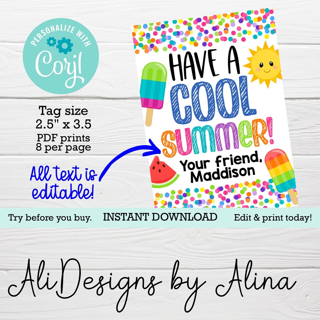 Have a COOL Summer Editable Tag, Instant Download, Last Day of School ...
