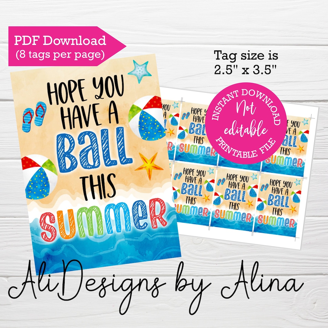 Hope You Have a Ball This Summer Printable Tags INSTANT - Etsy