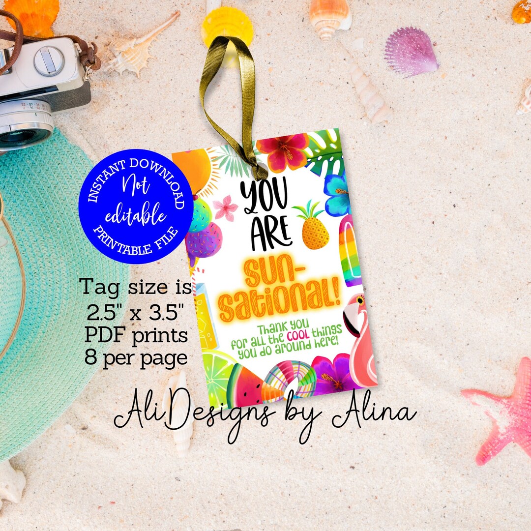 You Are Sunsational PRINTABLE Tags, Teacher Staff Appreciation Week ...