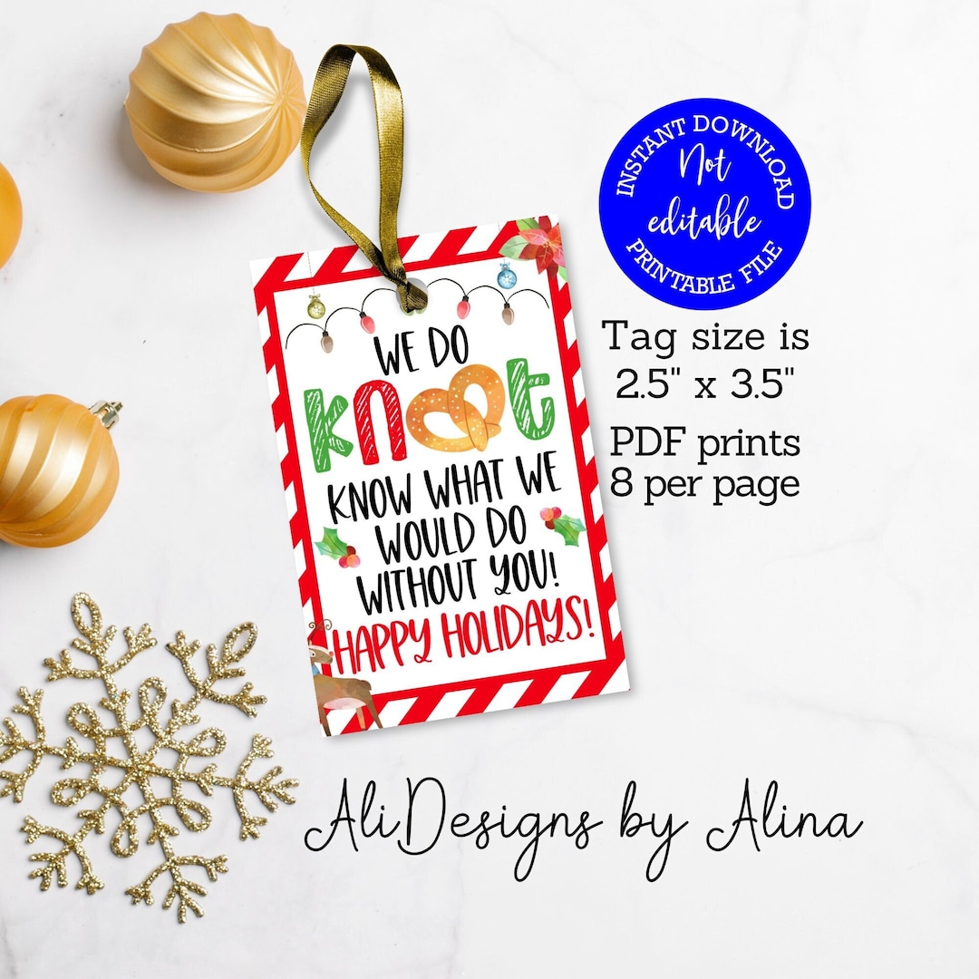 Christmas Pretzel Gift Tag Do KNOT Know What We Would Do Without You ...