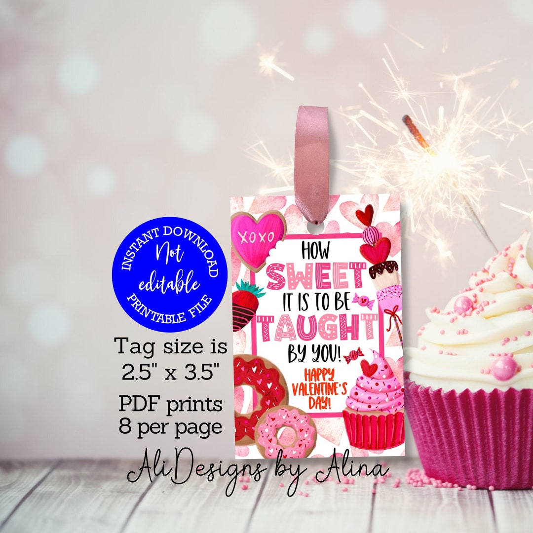 How Sweet It is to Be Taught by You, Valentine's Day Tag for Teacher ...