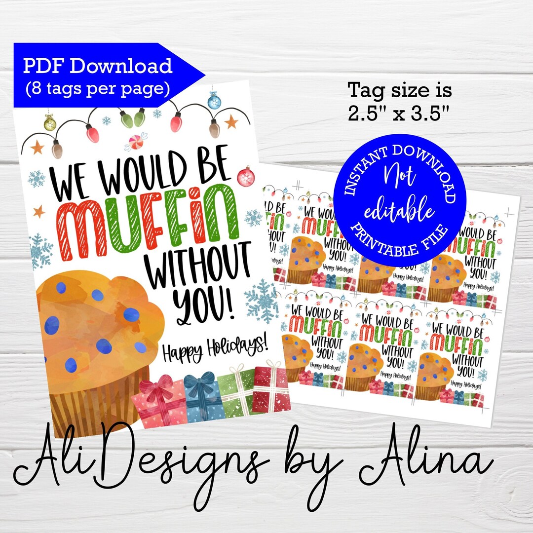Muffin Without You Printable Christmas Tags for Muffins, Holiday Tags ...