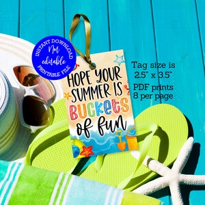 Hope Your Summer is Buckets of Fun, Printable Tags, Last Day of School ...
