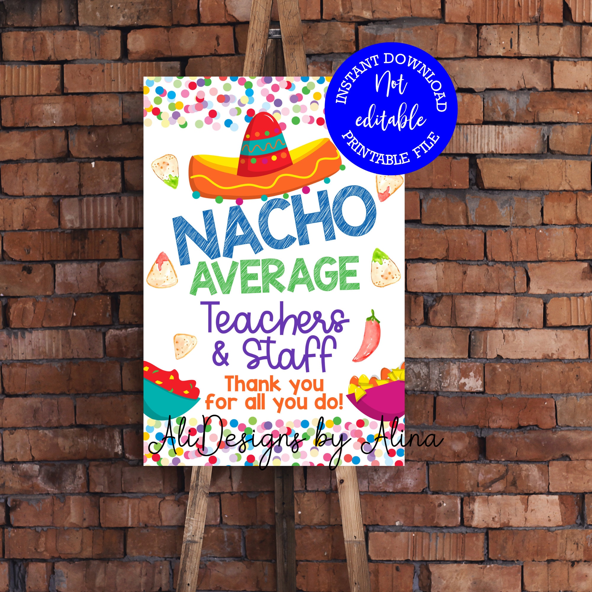 Nacho Average Teachers and Staff, Printable Poster, INSTANT Download ...